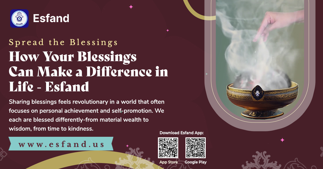 Download Esfand App | Spread the Blessings in your life