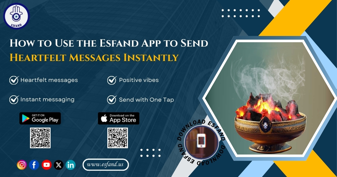 How to Use the Esfand App to Send Heartfelt Messages Instantly